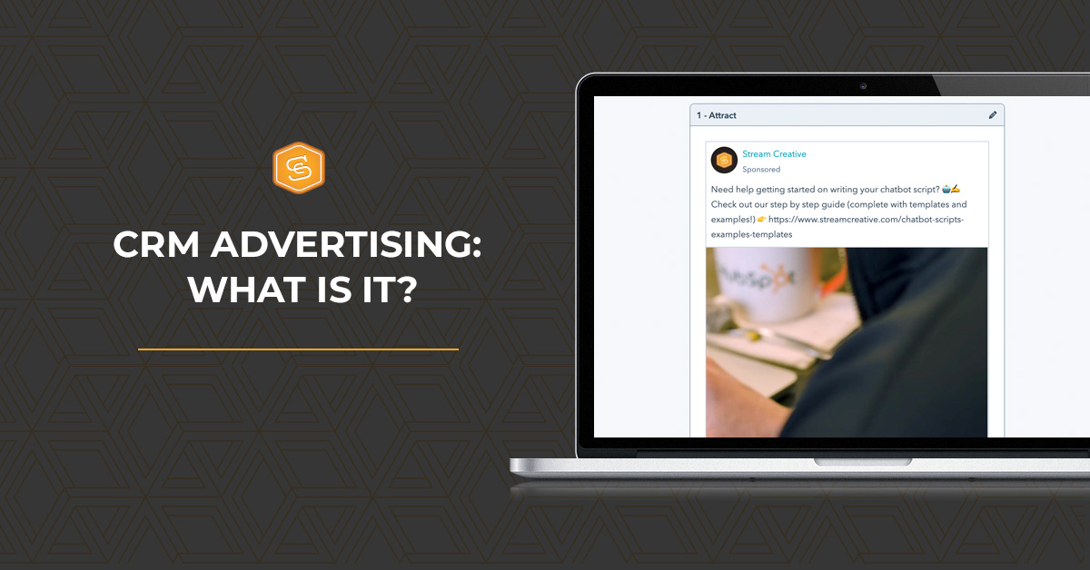 CRM Advertising: What Is It and How Does It Benefit Your Business?